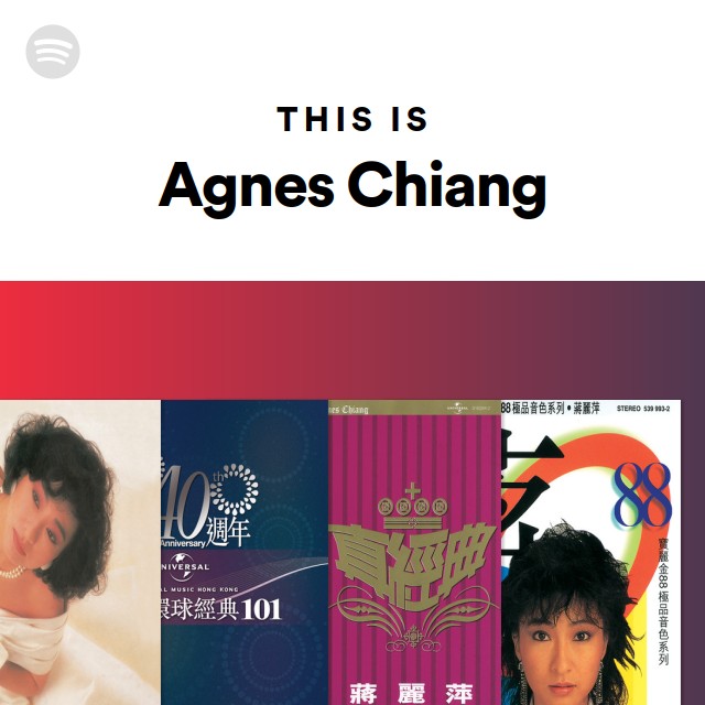 This Is Agnes Chiang - playlist by Spotify | Spotify