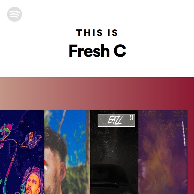 This Is Fresh C | Spotify Playlist