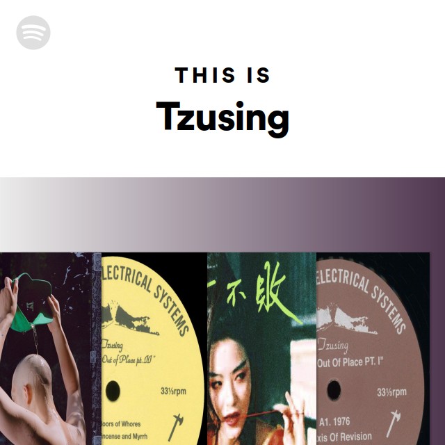 This Is Tzusing - playlist by Spotify | Spotify