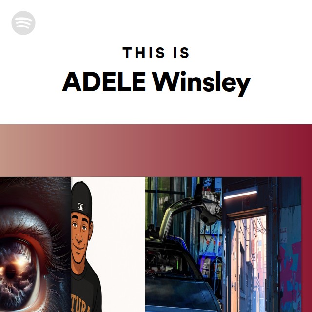 This Is ADELE Winsley | Spotify Playlist
